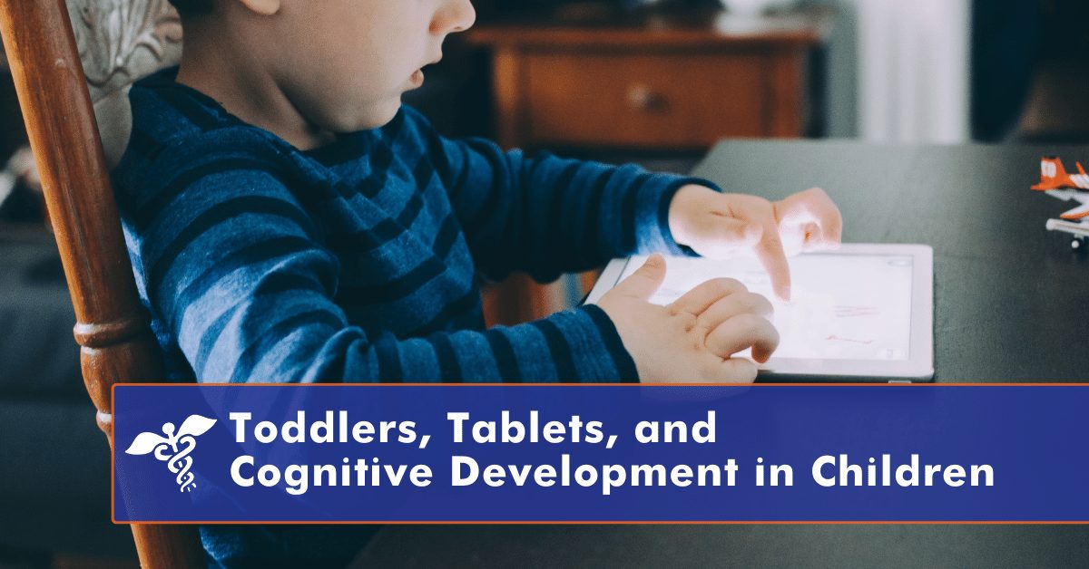 Toddlers and Tablets: The Effects of Touchscreen Device Usage on ...