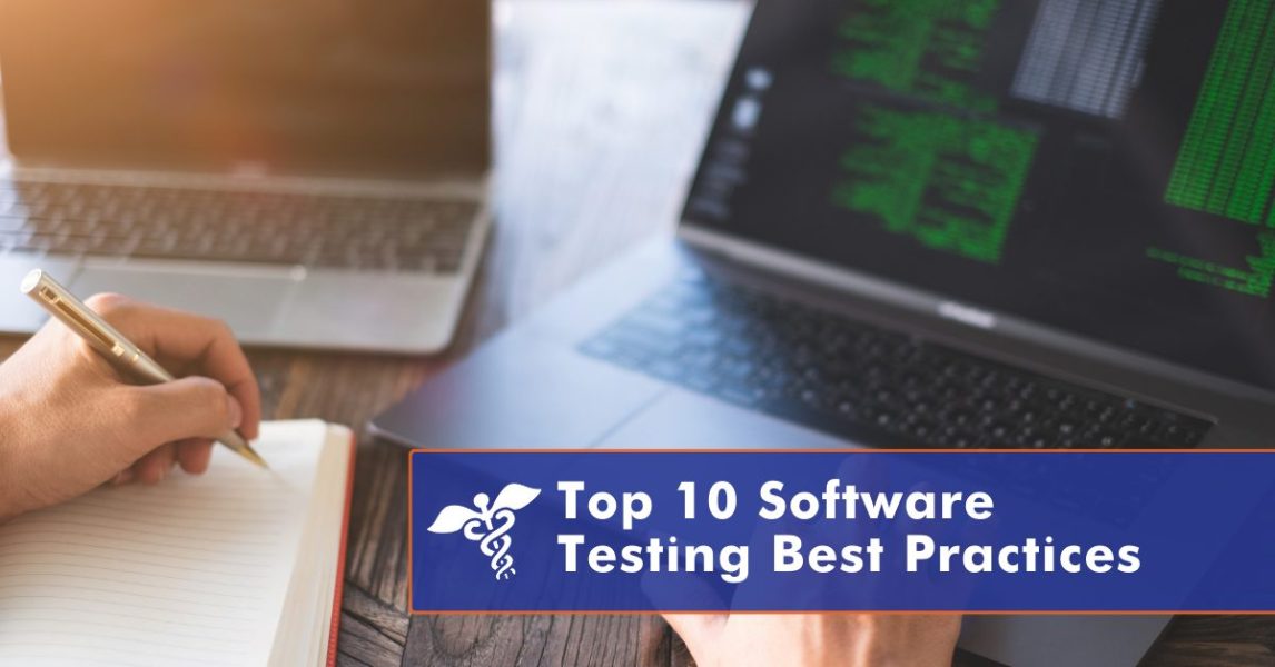 Top 10 Software Testing Best Practices - MicroHealth