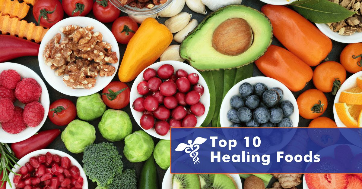 Top 10 Healing Foods - MicroHealth