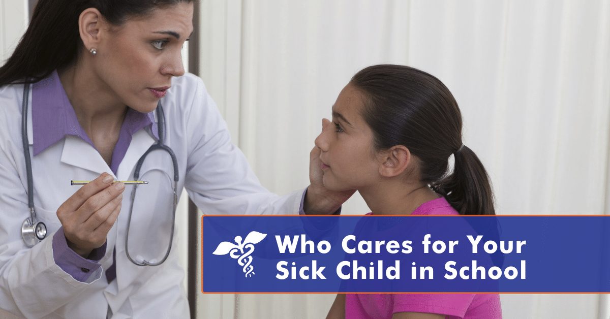 Who Cares For Your Sick Child In School? - MicroHealth