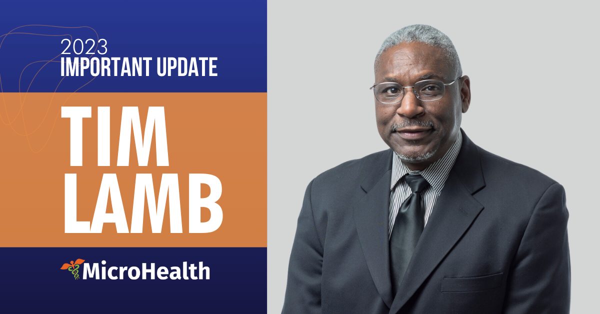 MicroHealth Promotes Tim Lamb to Senior Executives Team - MicroHealth, LLC