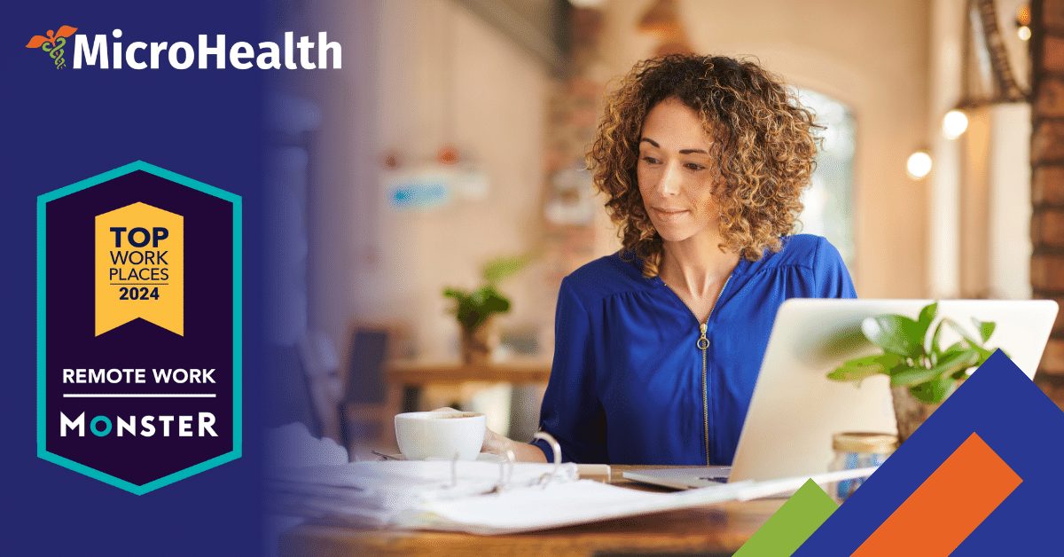 MicroHealth Named Top Workplace for Remote Work - MicroHealth, LLC